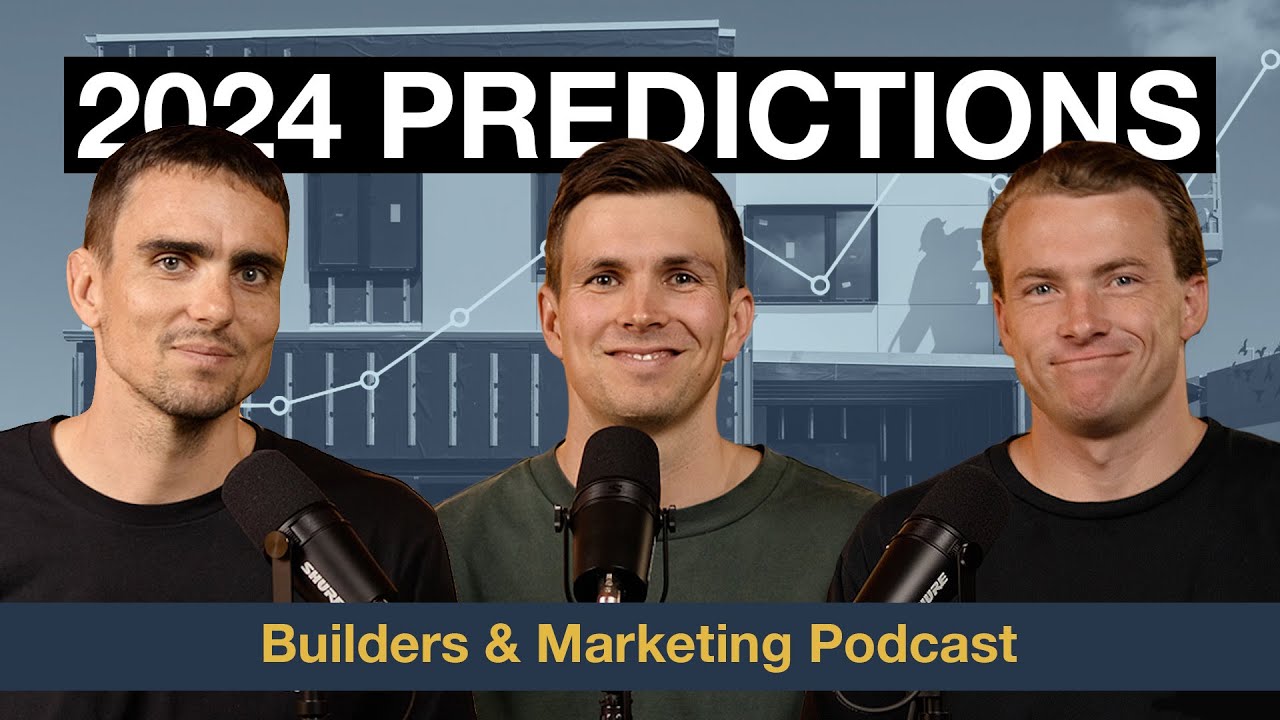 Our 2024 Builder Marketing Predictions - YouTube