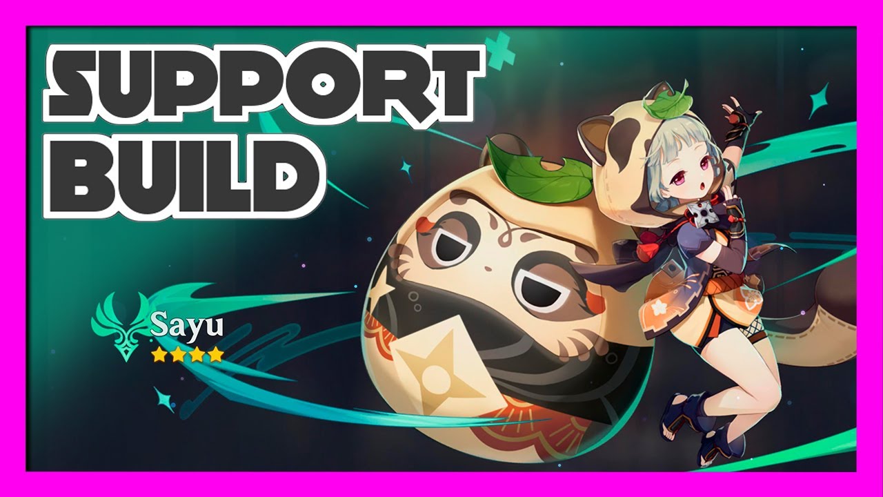 🗡 ¿ Cuál es el mejor BUILD de Sayu para soporte ? · Genshin Impact ...
