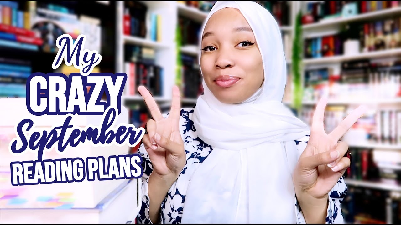 MY CRAZY SEPTEMBER READING PLANS AMBITIOUS SEPTEMBER TBR 2022 aka me ...