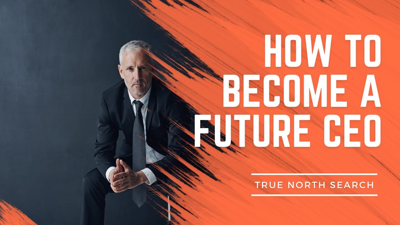 True North Search Future CEO Program - YouTube