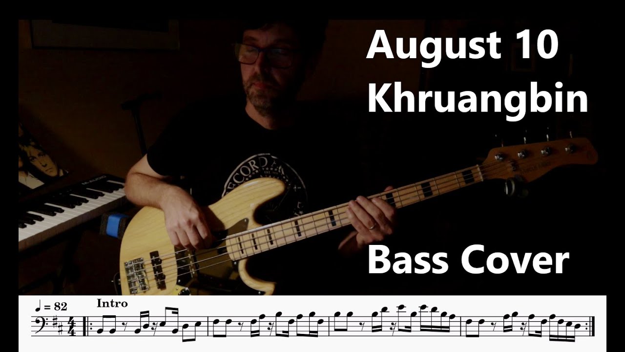 Khruangbin - August 10 (Bass Cover) - YouTube