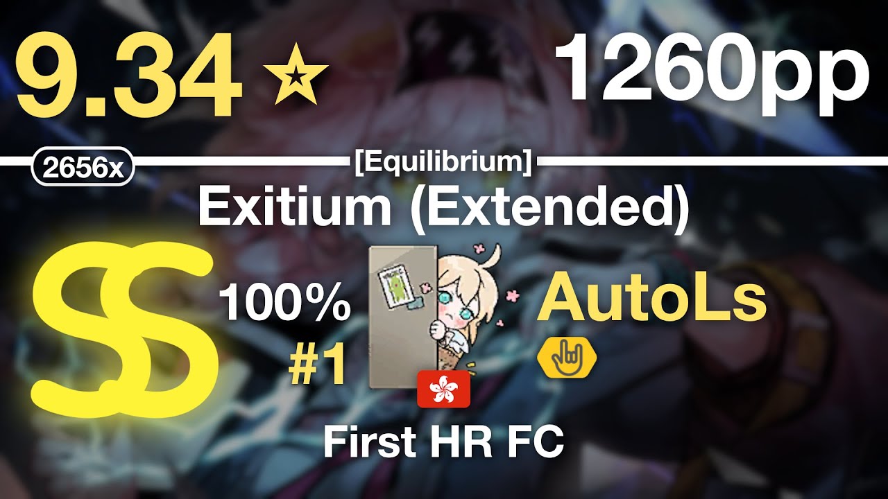 9.34⭐AutoLs | Laur - Exitium (Extended) [Equilibrium] +HR #1 1260pp SS ...