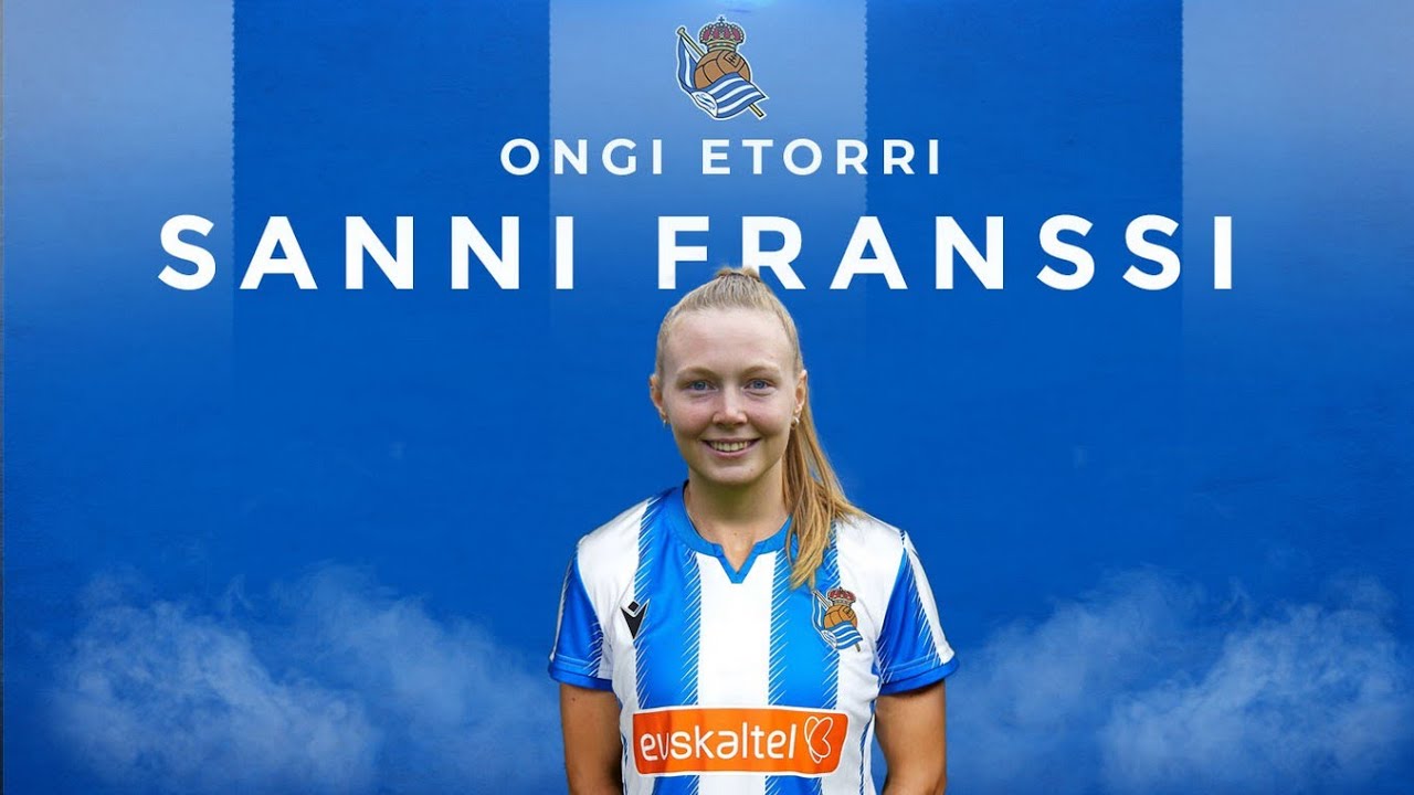 NUEVA JUGADORA | Ongi etorri, Sanni Franssi | Real Sociedad - YouTube