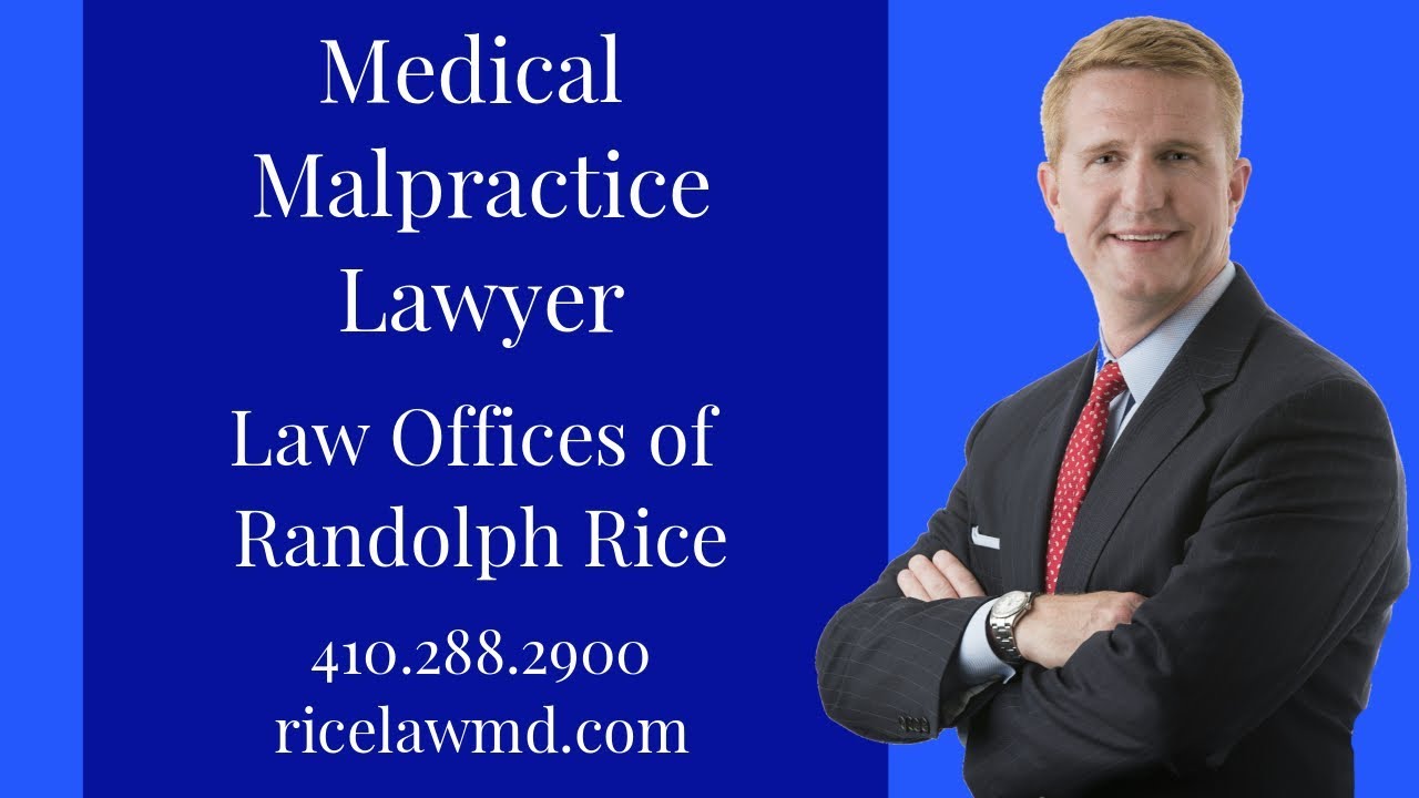 Medical malpractice lawyer Randolph Rice discusses your legal options ...