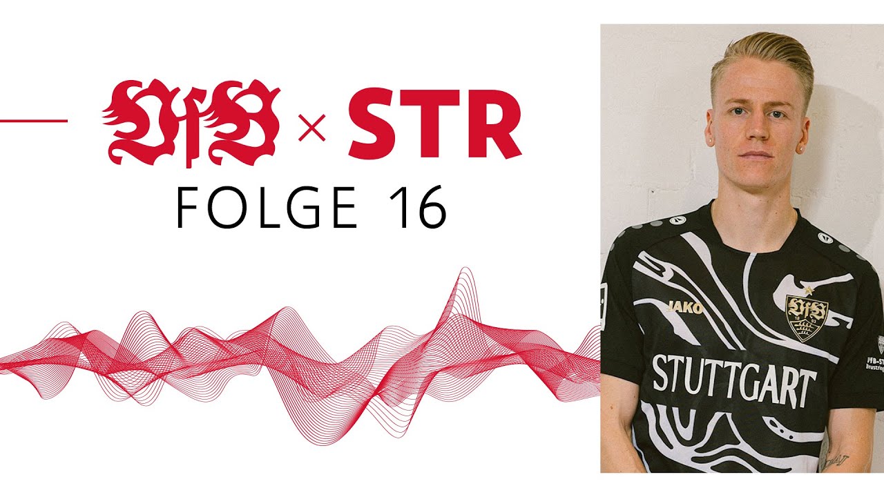 VfB x STR - Der Podcast des VfB Stuttgart: Folge 16 | Kraut, Kunst ...