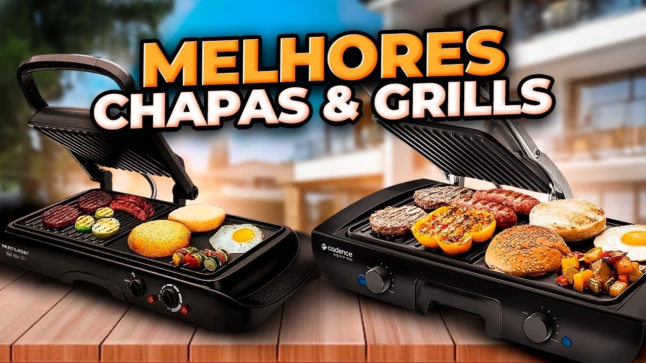 A CHAPA VAI ESQUENTAR! Qual a MELHOR CHAPA GRILL para CHAMAR DE SUA ...