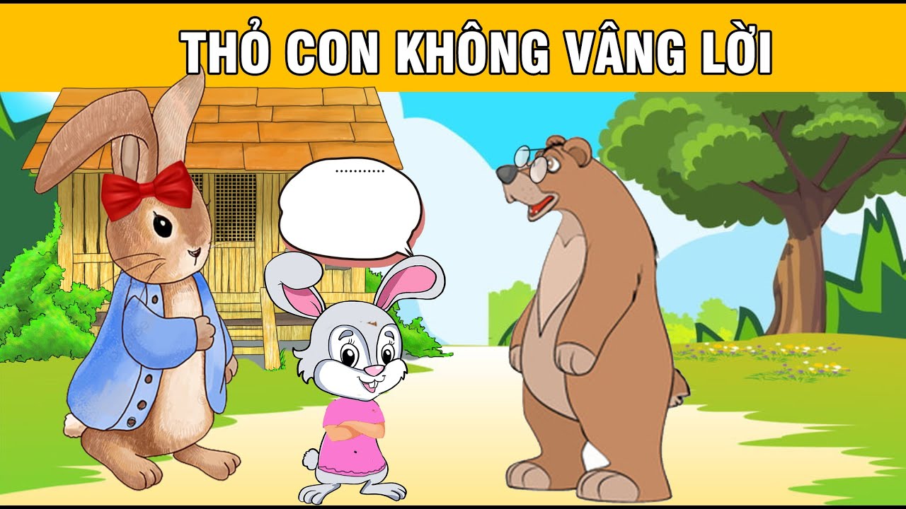 Truyện Cổ Tích | Chuyện Cổ Tích | Câu Chuyện Thỏ Con Không Vâng Lời ...