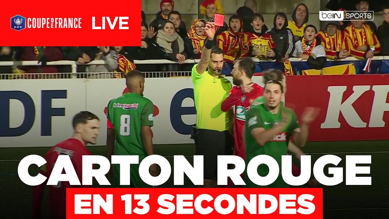 Le CARTON ROUGE le PLUS RAPIDE de l'HISTOIRE de la COUPE DE FRANCE ...