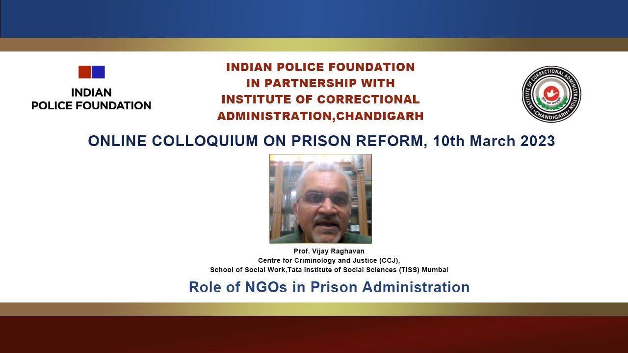 Role of NGOs in Prison Administration by Prof. Vijay Raghavan Centre ...