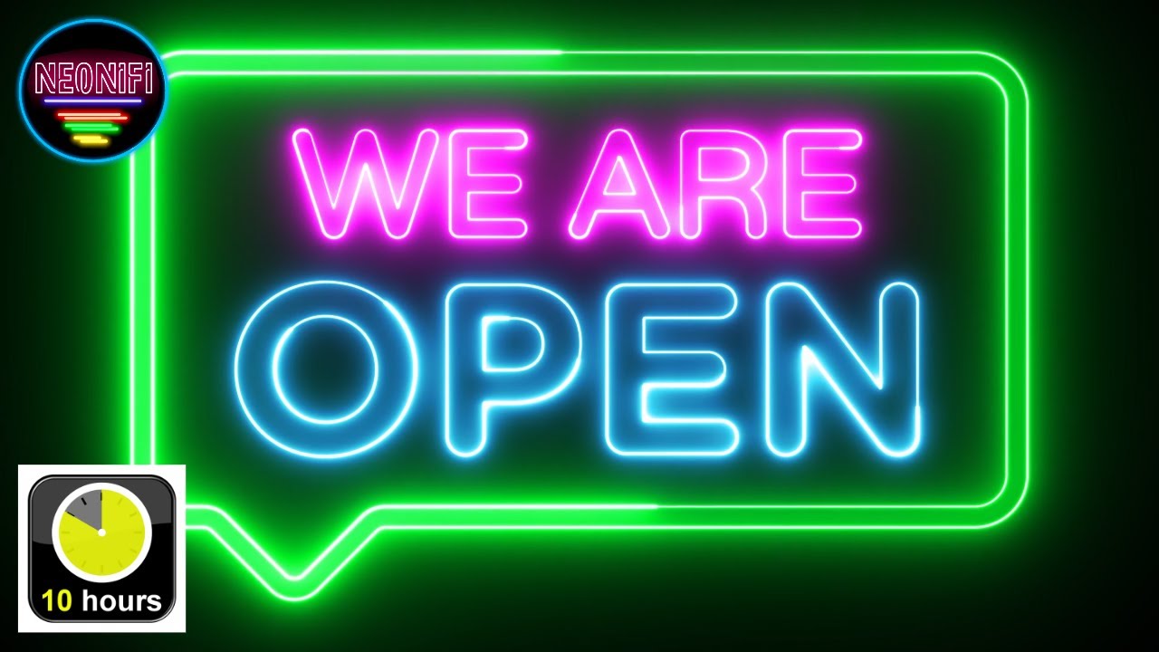 We Are Open Neon Sign - 10 Hours - 4K - YouTube