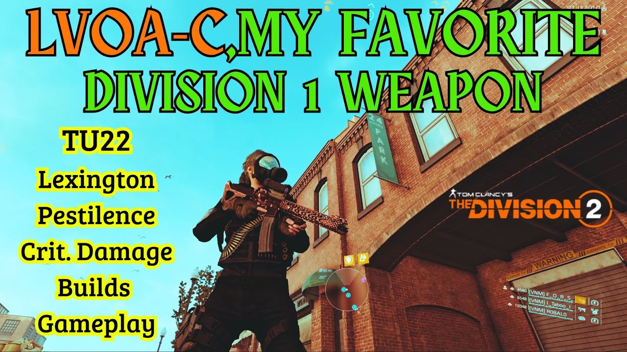 LVOA-C , My Favorite Weapon in The Division 1 I The Division 2 I TU22 ...