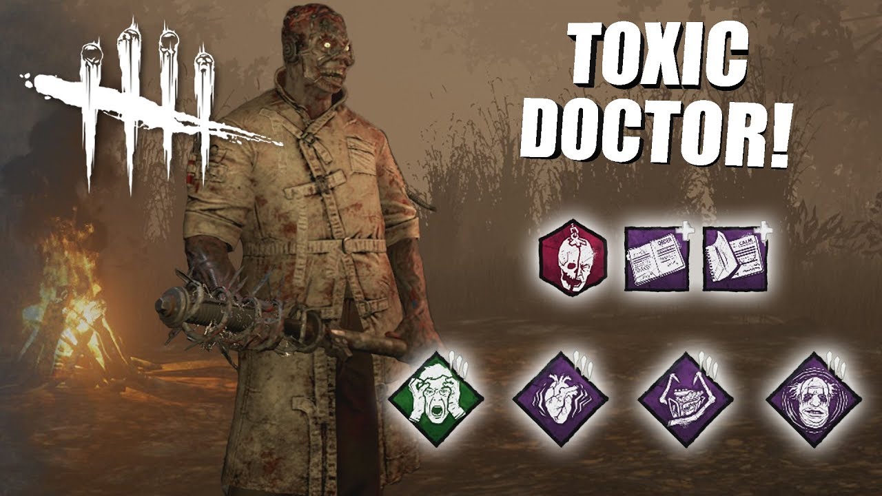 Playing As The Doctor BUT I'm SUPER TOXIC | Dead By Daylight - YouTube