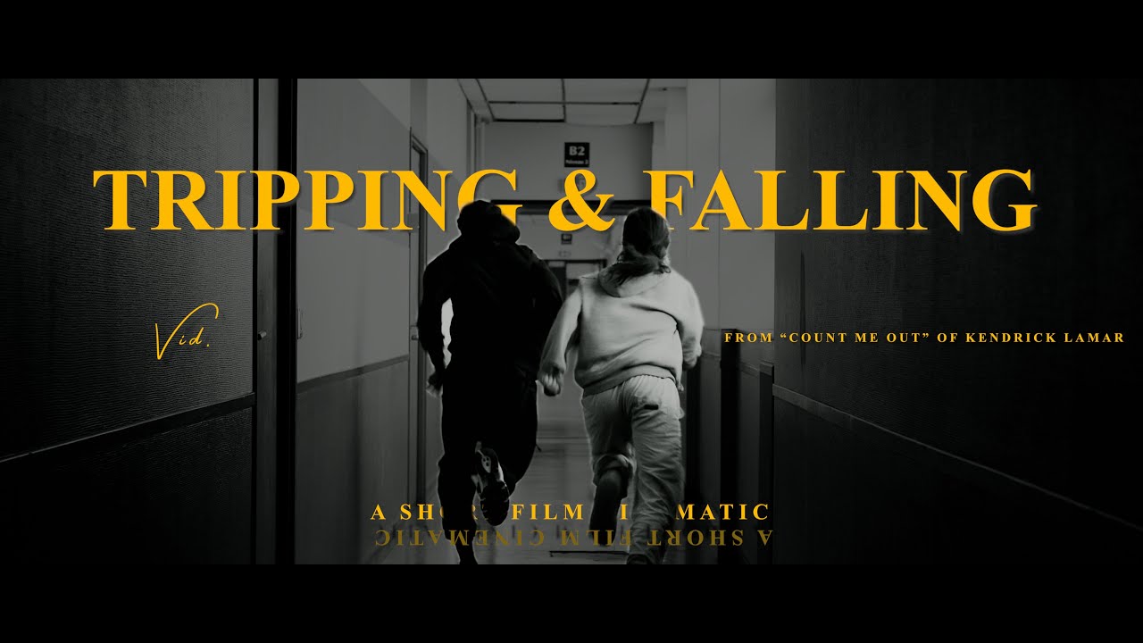 TRIPPING AND FALLING | Count Me Out - Kendrick Lamar - A Short Film ...