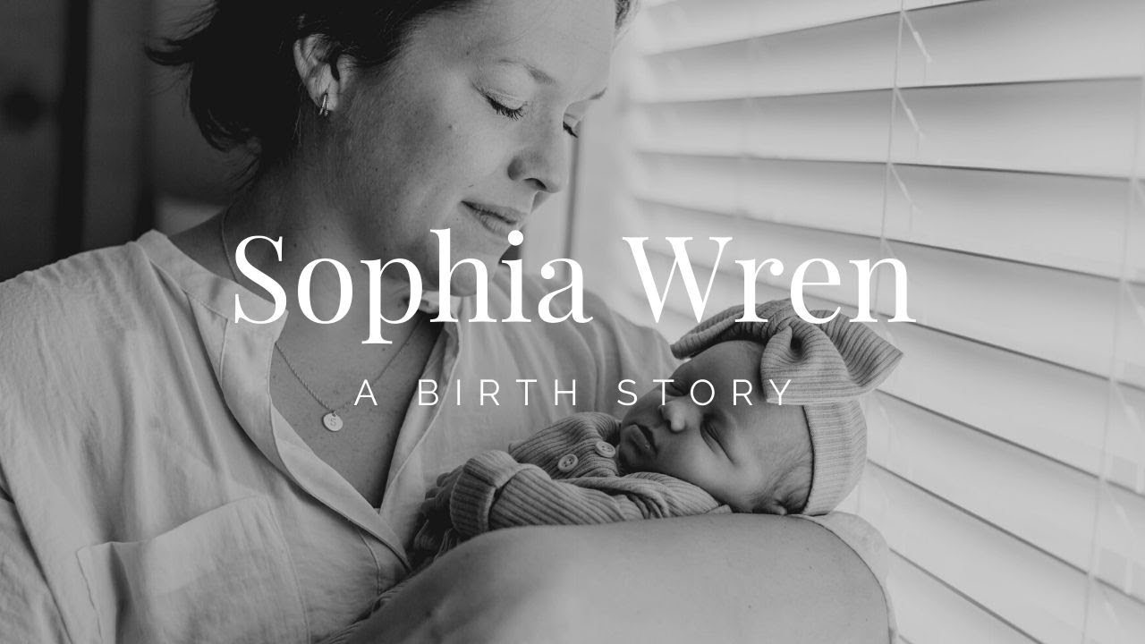 Sophia Wren Birth Story - YouTube