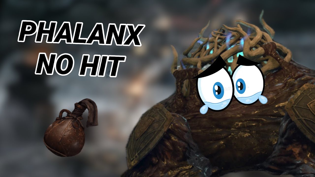 PHALANX (NO HIT, NO SHIELD, NO SORCERY) - YouTube