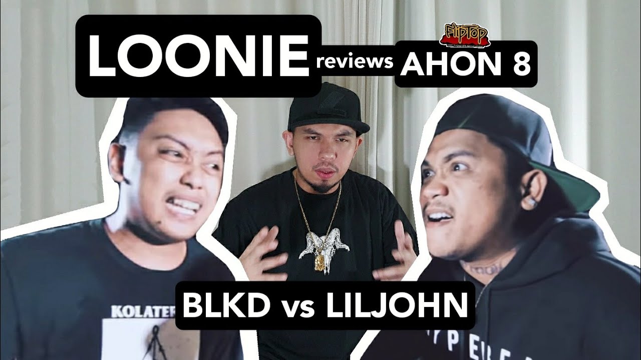 LOONIE | BREAK IT DOWN: Rap Battle Review E222 | AHON 9: BLKD vs ...