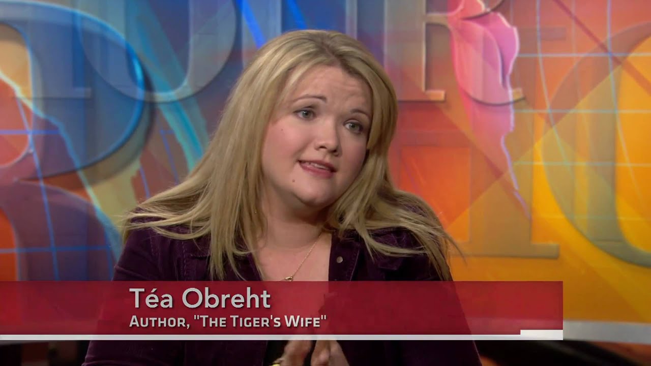 Conversation: Tea Obreht, Author of 'The Tiger's Wife' - YouTube