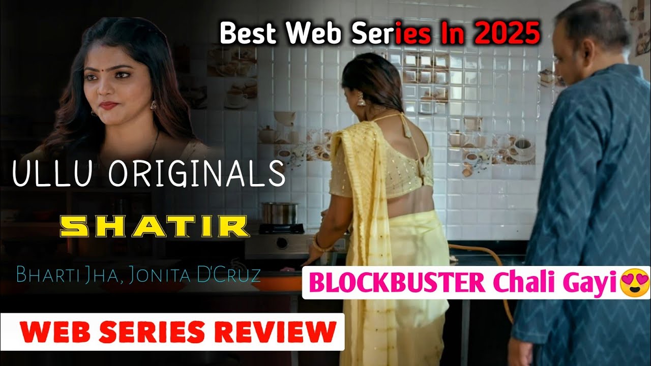 No 1 Series Kaho | SHATIR Web Series Review | Ullu Originals | Bharti ...
