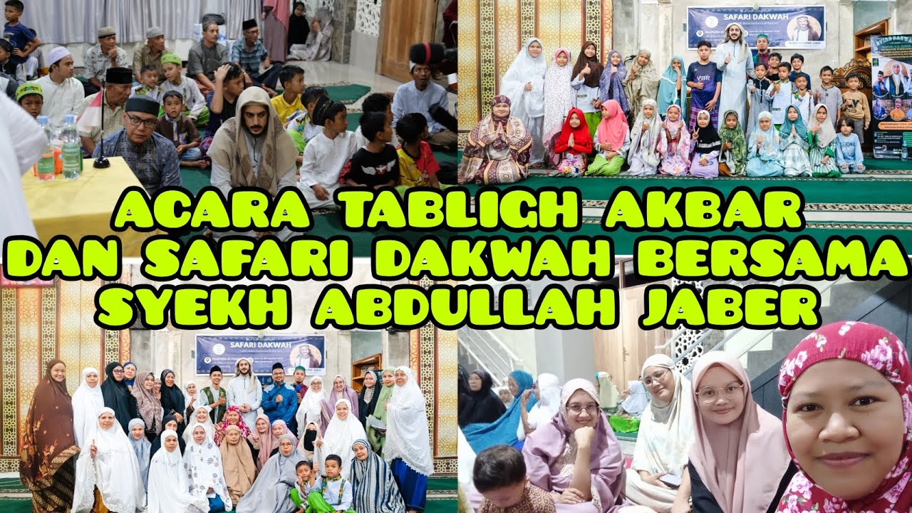ACARA SAFARI DAKWAH || TABLIQH AKBAR || MUSHALA AL-FALAH || SYEKH ...