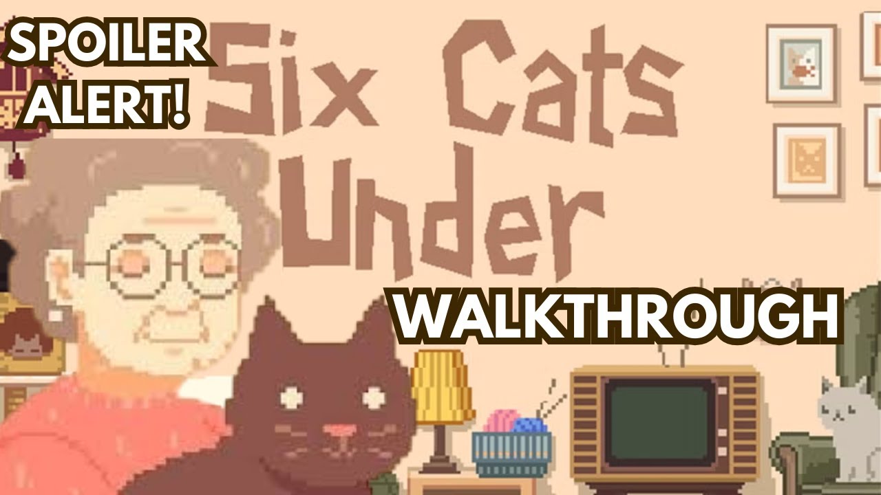 Six Cats Under Walkthrough | Full Gameplay (SPOILER WARNING!) - YouTube