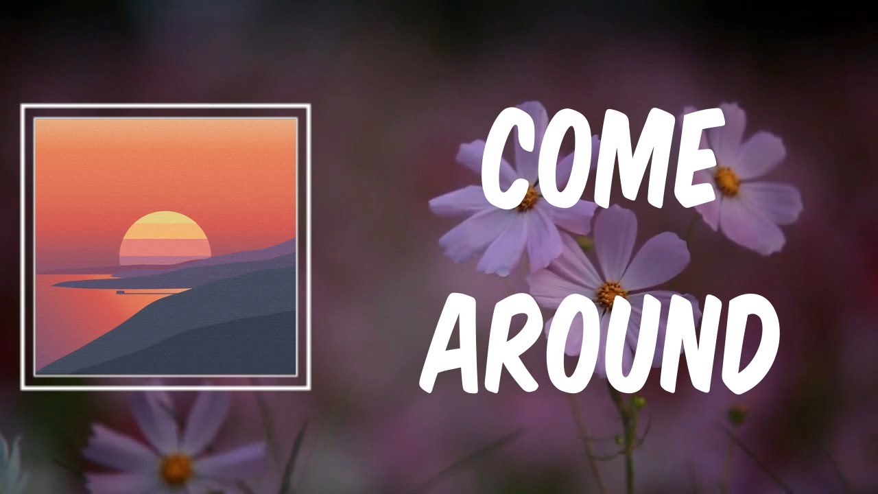 Come Around (Lyrics) - Surfaces - YouTube