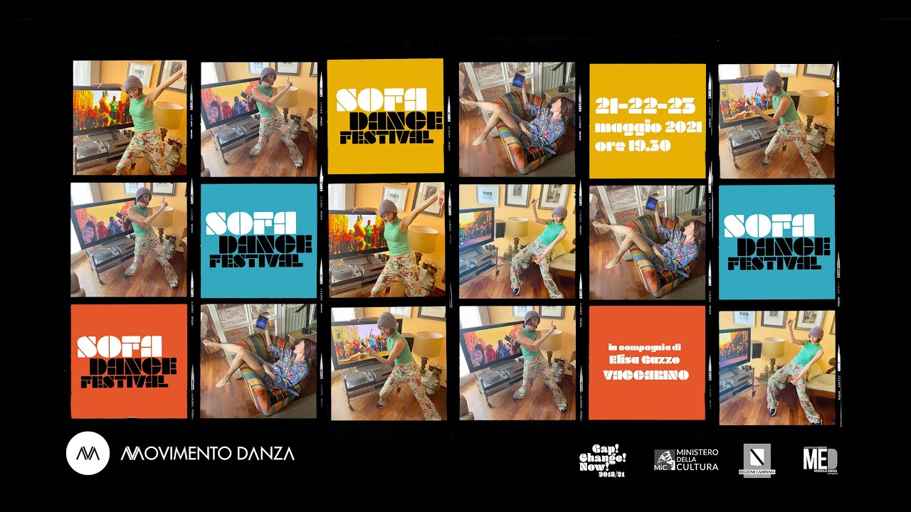 SOFA DANCE FESTIVAL - 23/5/2021 - Soli e in Compagnia - YouTube