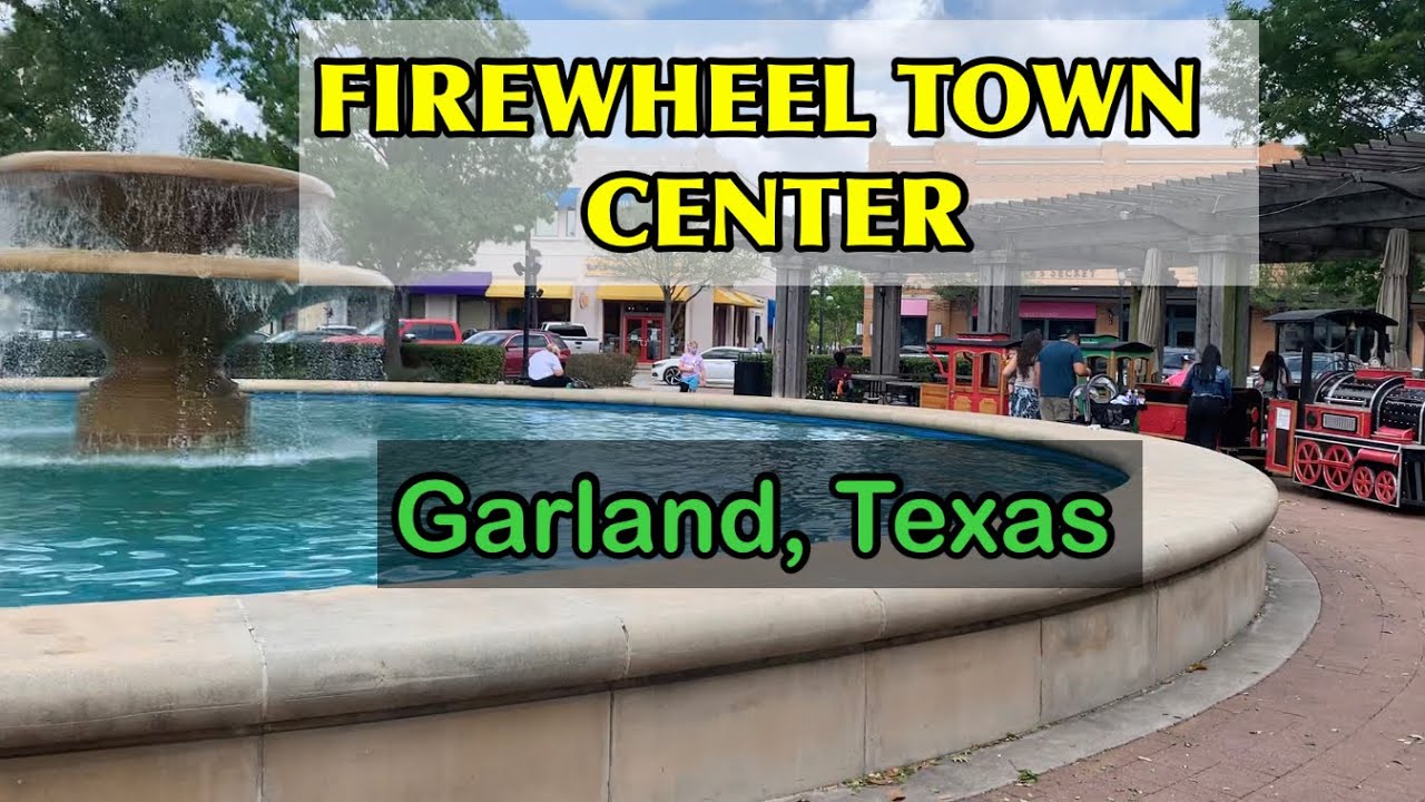 FIREWHEEL TOWN CENTER | Garland, Texas - YouTube