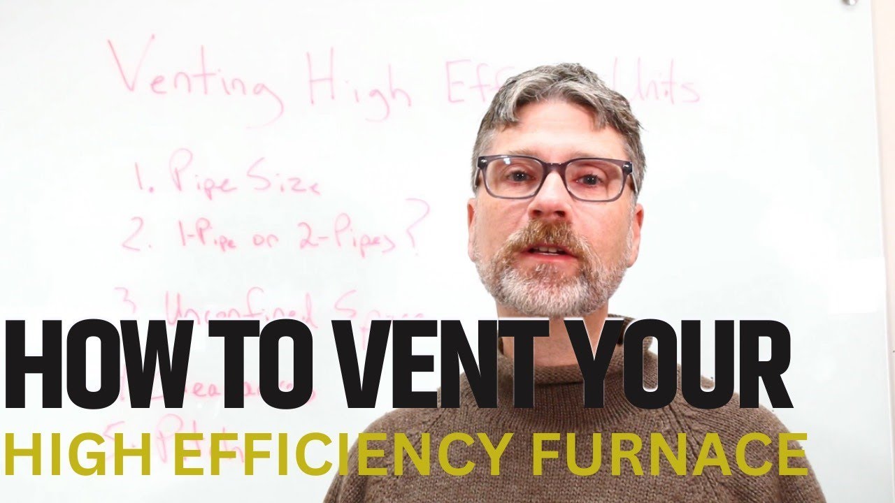 How to Vent Your High Efficiency Furnace! - YouTube