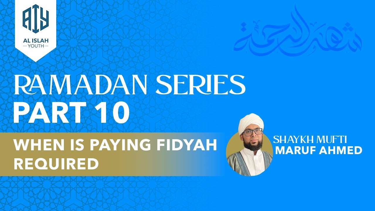 Ramadan Series | Pt10: When is paying Fidya required? - YouTube