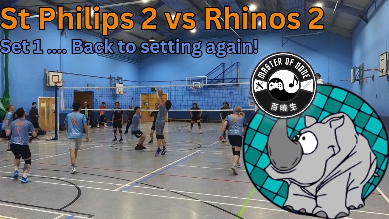[Set 1] Back to Setting! CVA County League: St Philips 2 vs Rhinos 2 ...