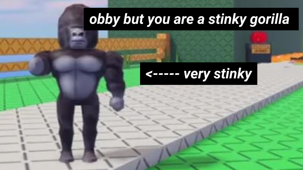 obby but you are a stinky gorilla 10:16 run - YouTube