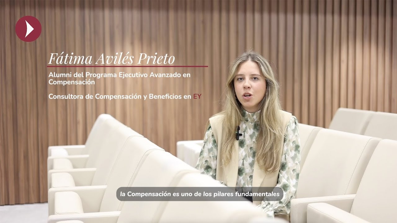 Programa Ejecutivo Avanzado en Compensación. Testimonio Fátima Aviles ...