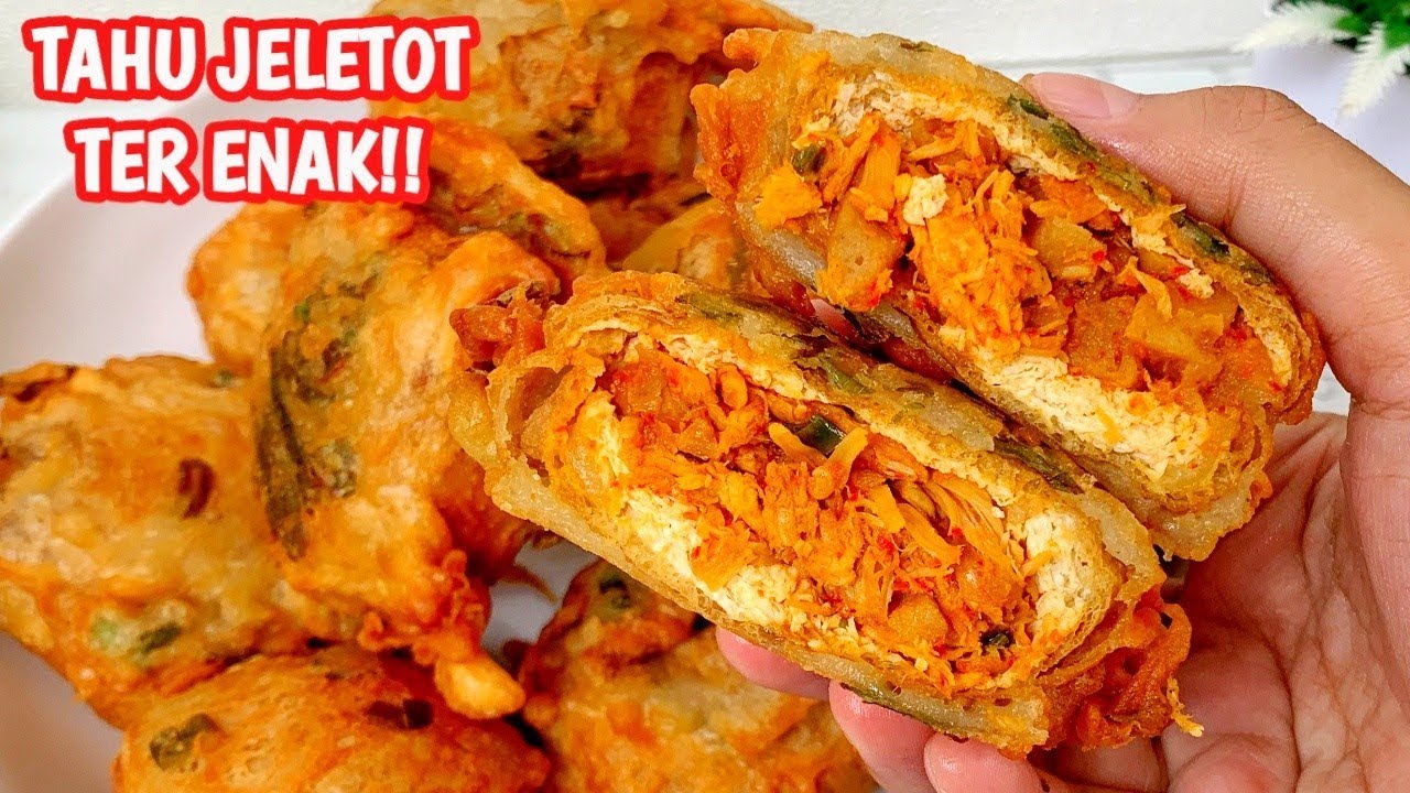 TAHU JELETOT DENGAN ISIAN TER ENAK‼️SENAGIH ITU, BARU JUALAN UDAH HABIS ...