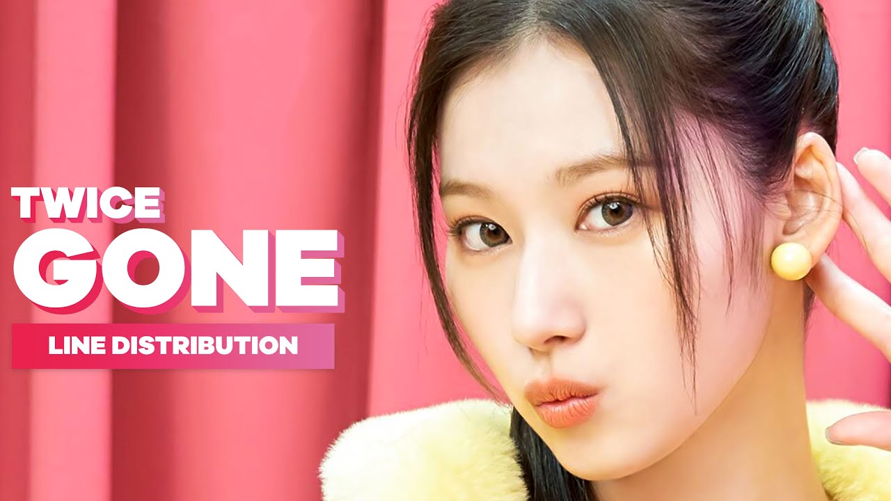 TWICE - Gone | Line Distribution - YouTube