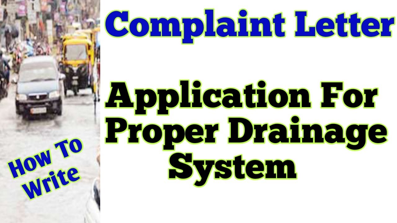 Application To Municipal For Proper Drainage System. Complaint letter ...