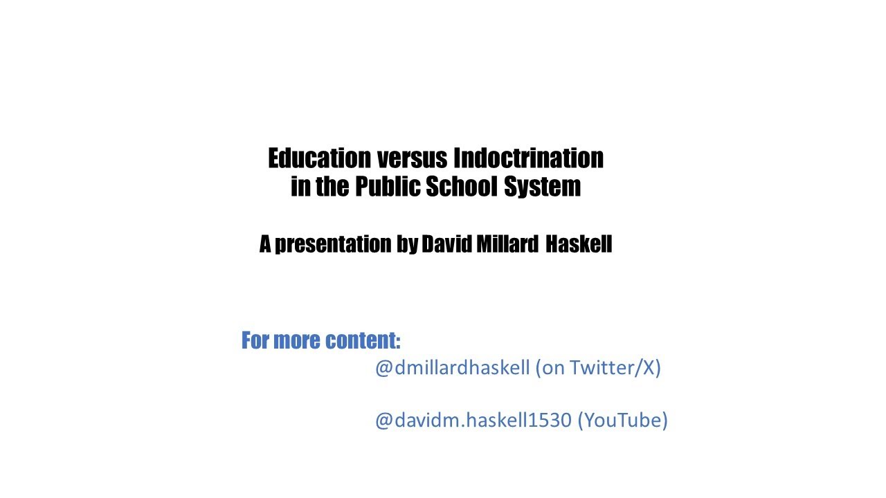 Education vs Indoctrination in Public Education--what are your choices ...