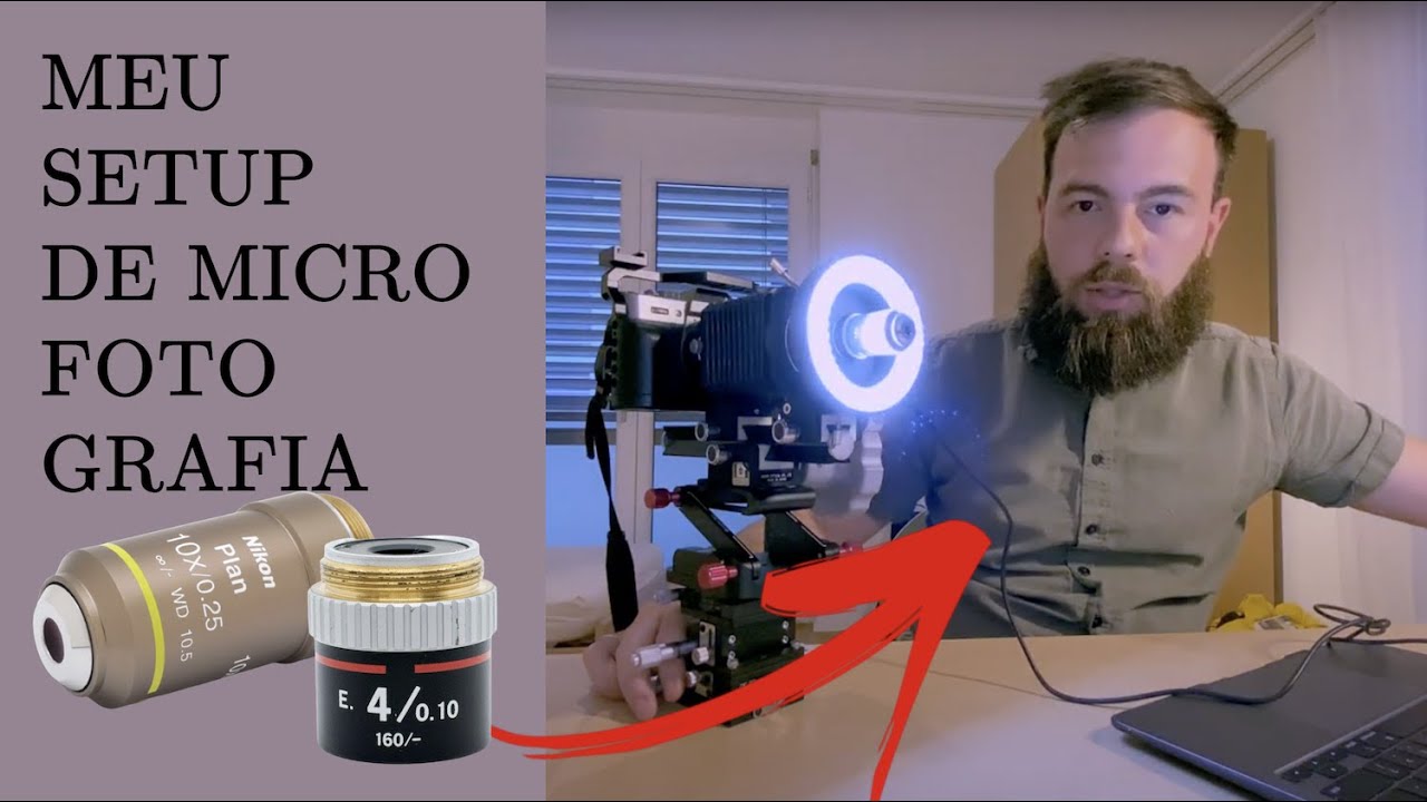 Micro 101: meu setup de MICRO-fotografia! - YouTube