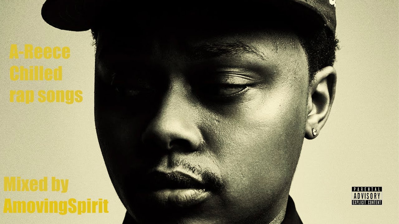 A-Reece Chilled rap songs mixed by AmovingSpirit - YouTube