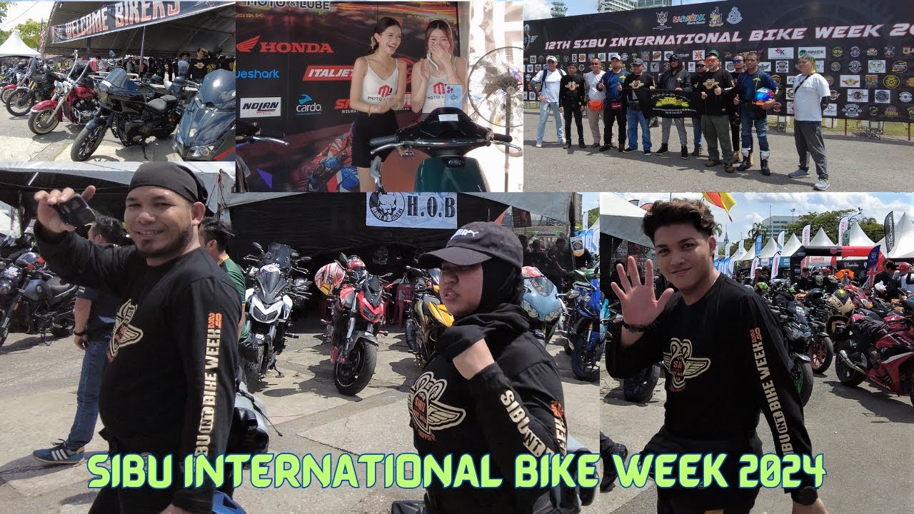 Sibu International Bike Week 2024/Ada Apa Di Sana?/Mari Lihat/Sibu ...