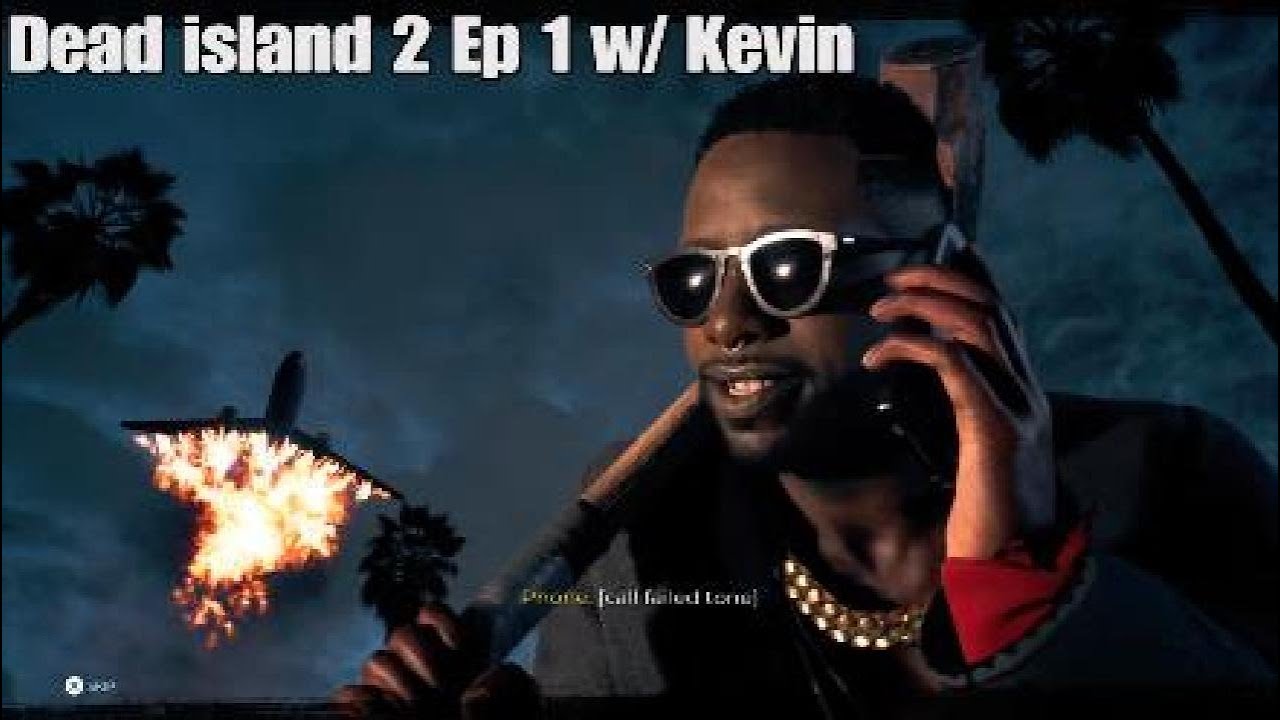 Dead island 2 Searching for Kevin! Ep 1 - YouTube