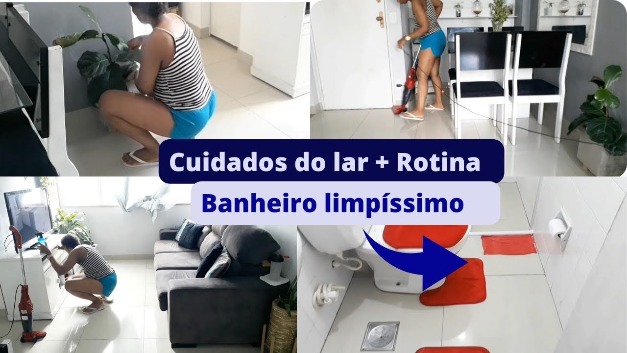 Cuidando do lar + Rotina + Banheiro limpíssimo! - YouTube