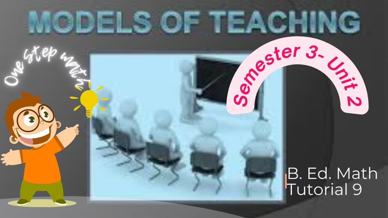 Semester 2 -Unit 3-Models of Teaching #Remya.M #OneStepMath#B.Ed.Math ...