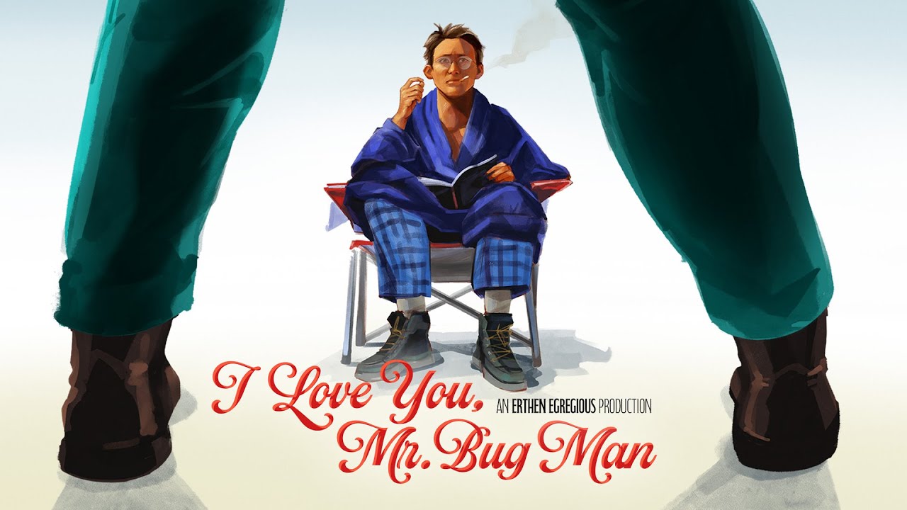 I Love You, Mr. Bug Man - YouTube