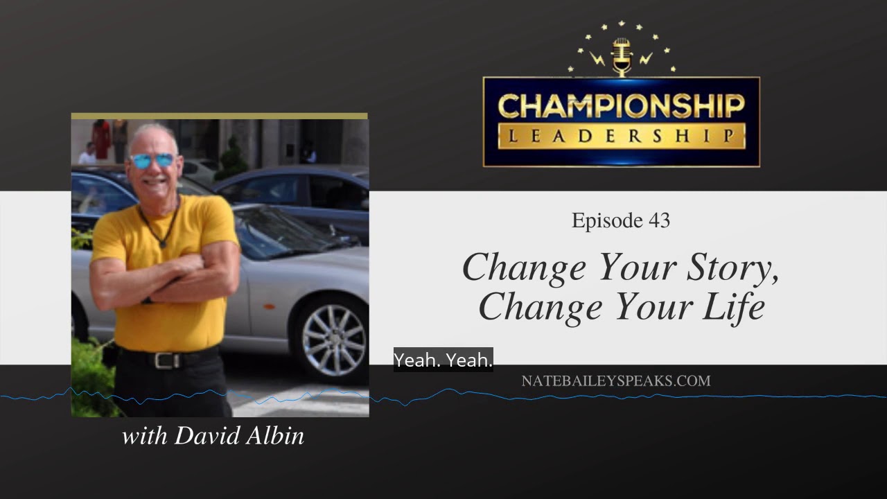 Championship Leadership - Episode #43 David Albin - YouTube