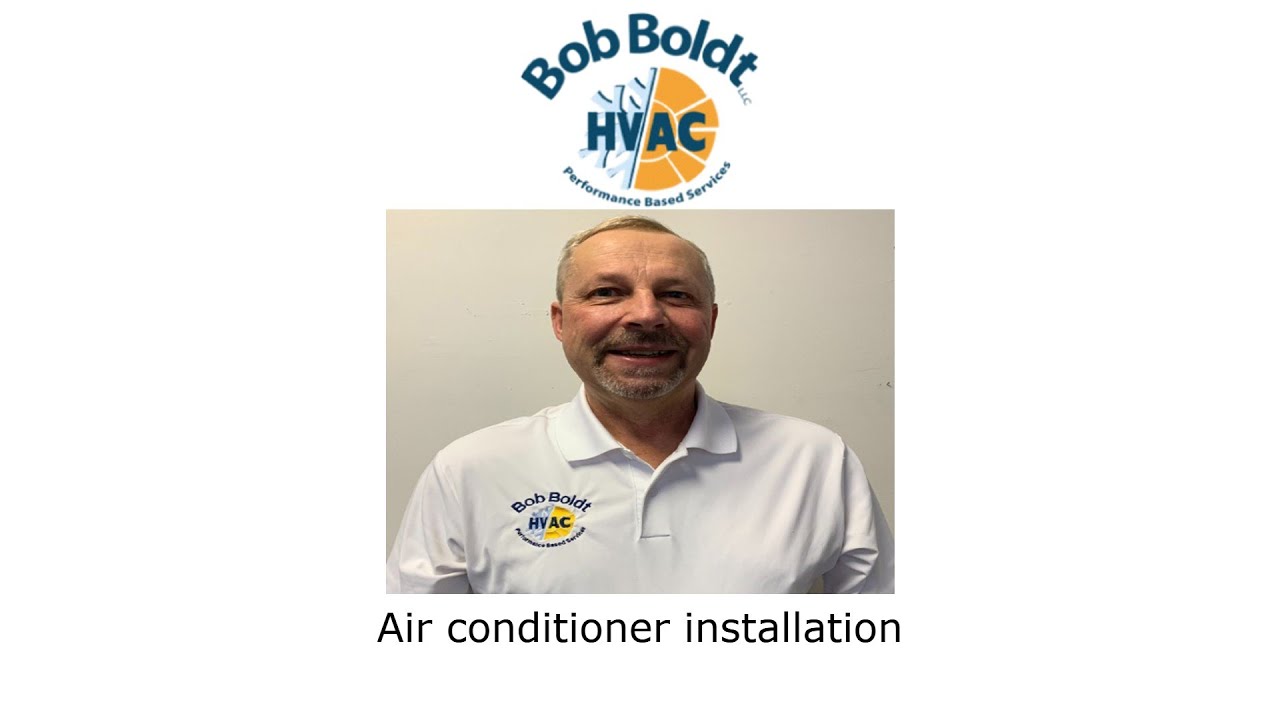 Air conditioner installation - Bob Boldt HVAC - YouTube