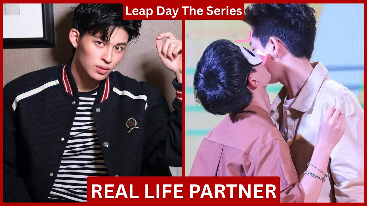 Pond Naravit & Gun Atthaphan (Leap Day The Series): Real-Life Partners ...