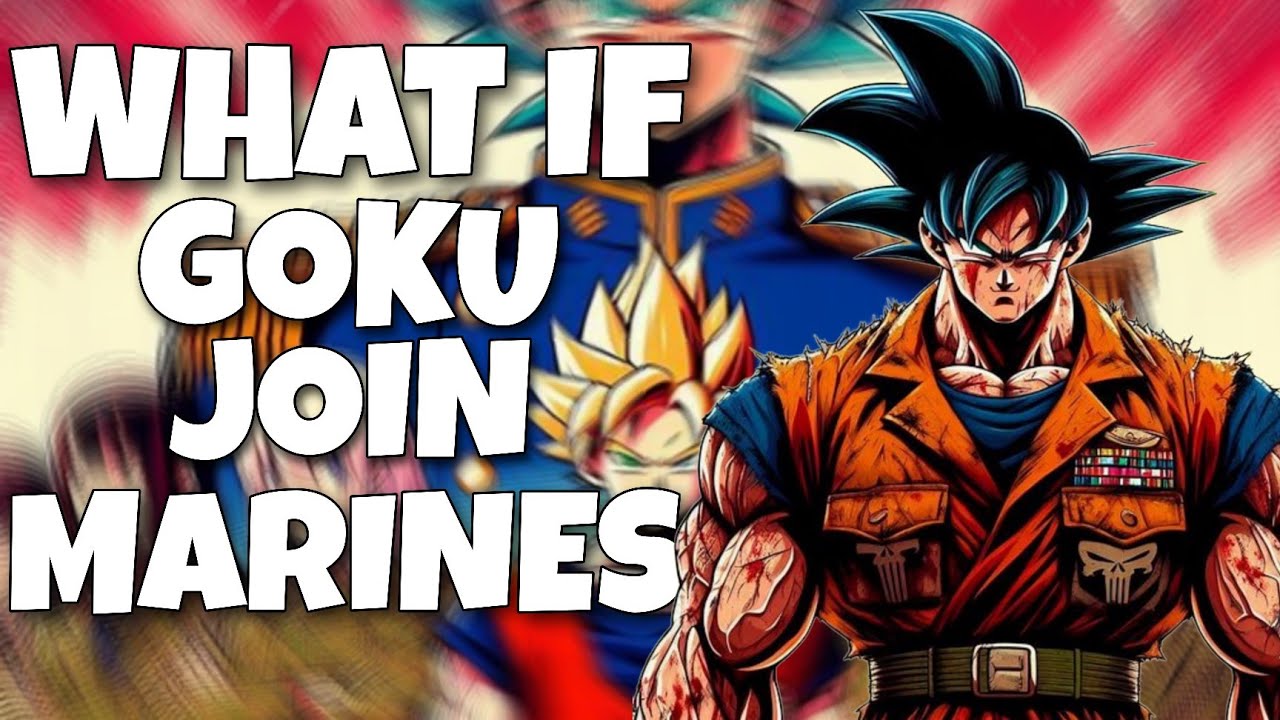 What if goku join marines ?? - YouTube