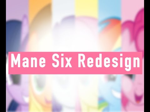 { Main Six Redesign // MLP SpeedPaint} - YouTube