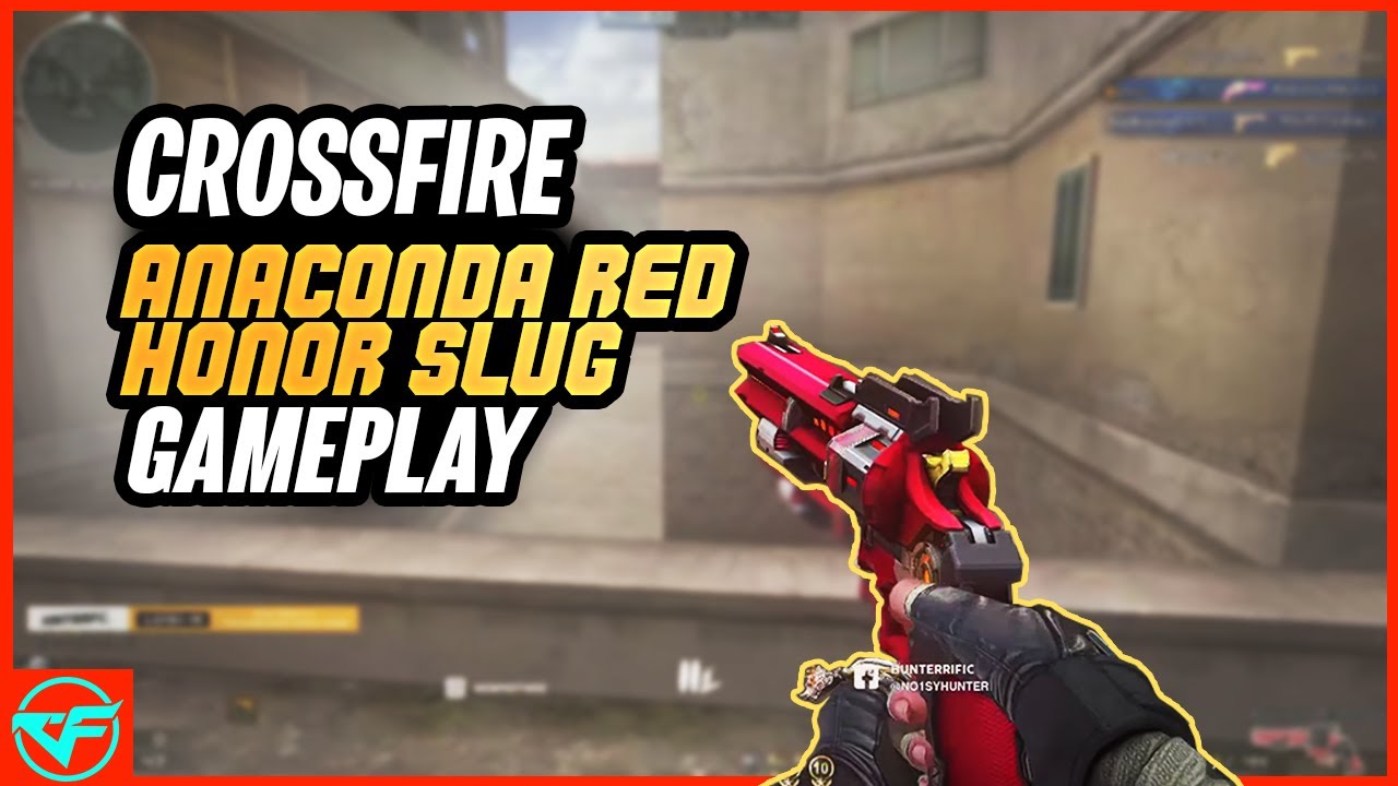 CROSSFIRE | ANACONDA RED HONOR SLUG gameplay | CROSSFIRE PHILIPPINES ...
