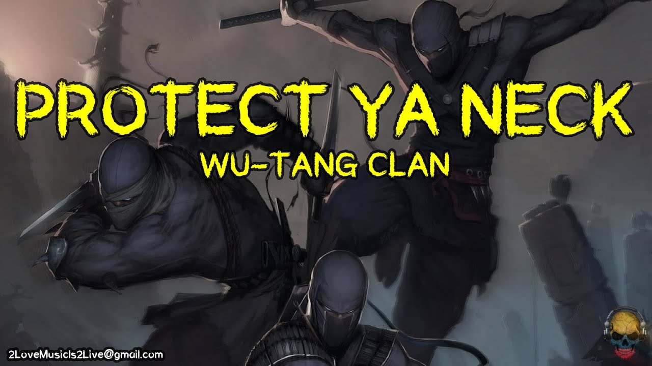 Wu-Tang Clan - Protect Ya Neck - Lyric Video - YouTube